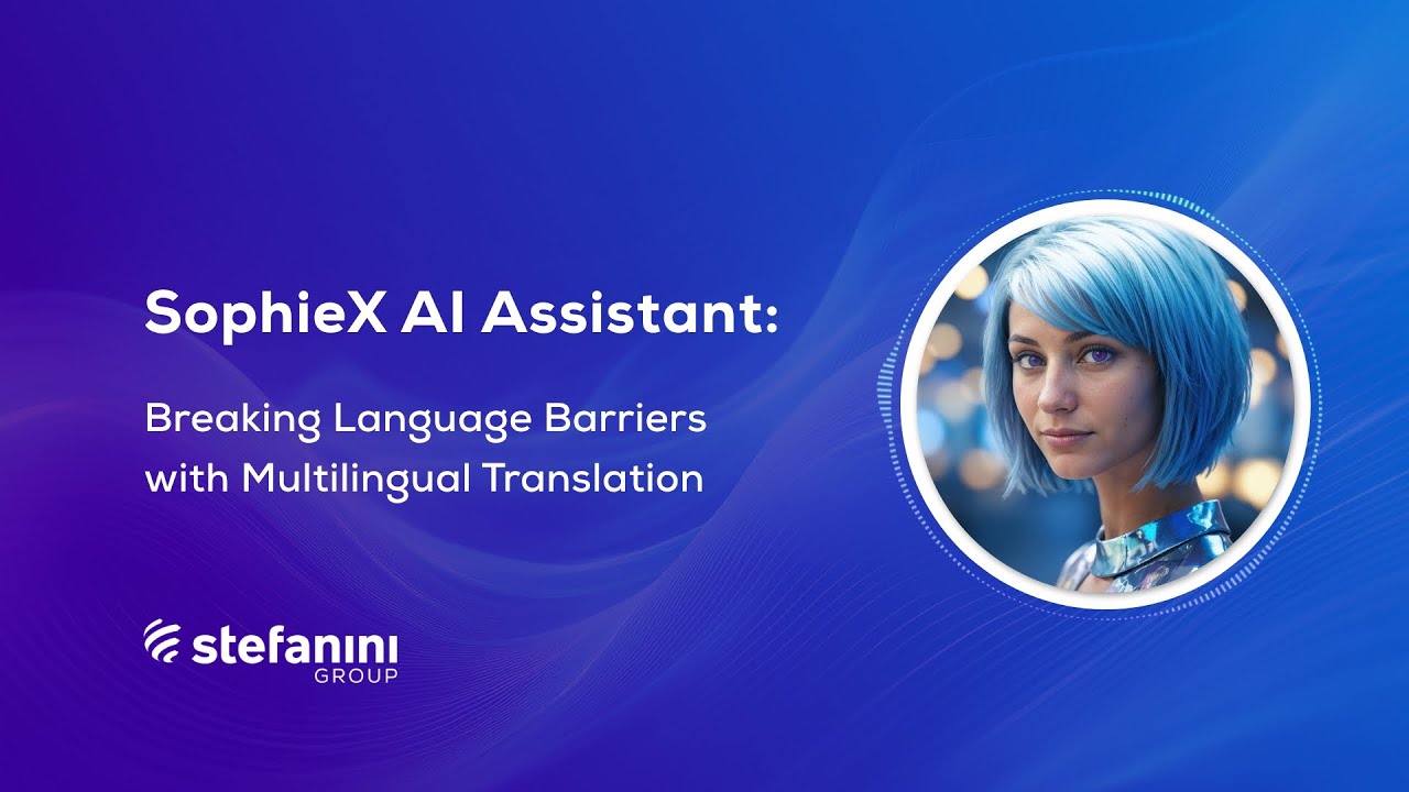 SophieX: AI-Powered Multilingual Support in Action - YouTube