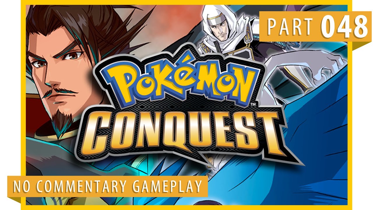 Pokemon Conquest │ Part 48 Ginchiyo Game Play │ Backlogged Games - YouTube