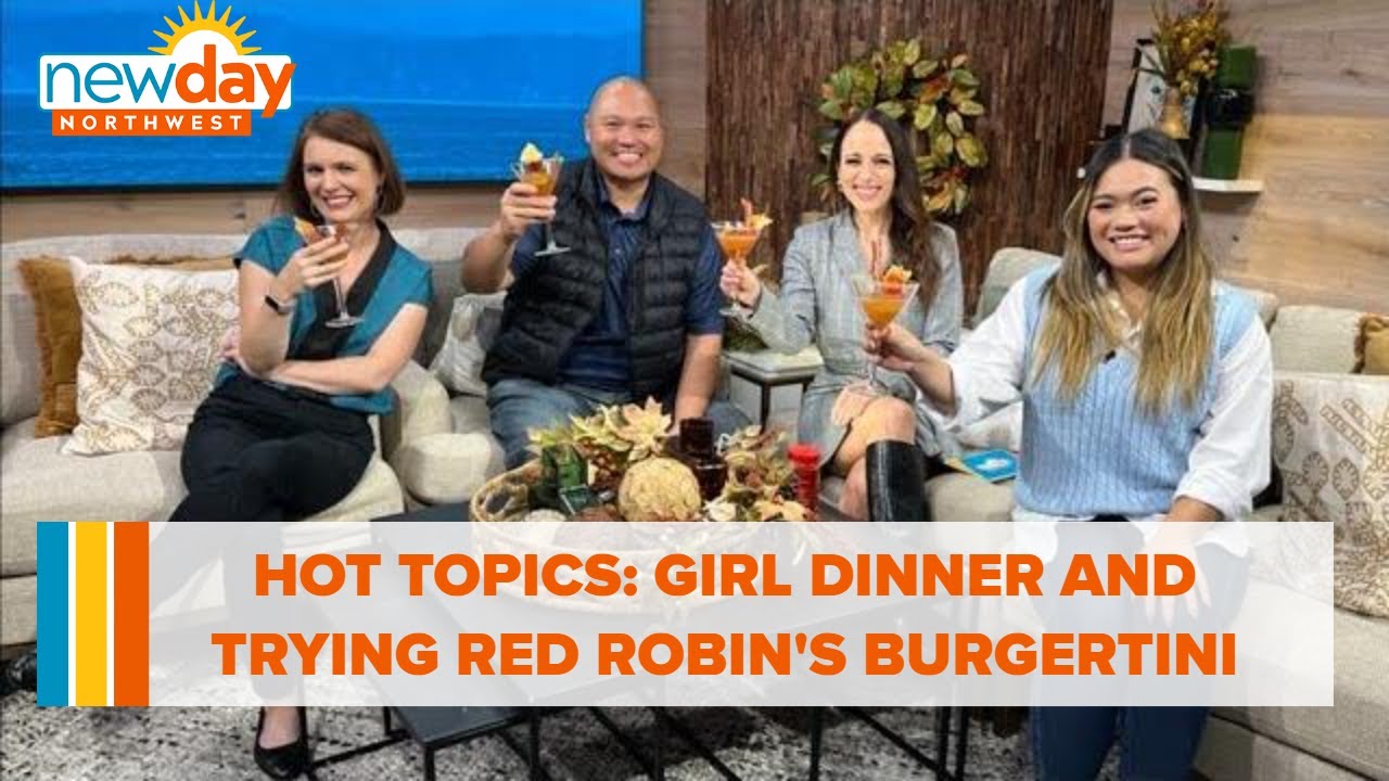 Hot Topics: Girl dinner and trying the Red Robin Burgertini - New Day ...