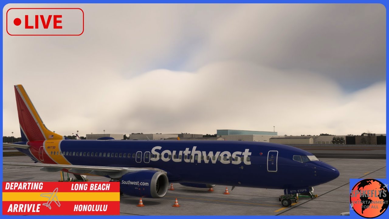 MSFS LIVE | ifly B73M l Southwest Virtual Airline OP l Long Beach ...