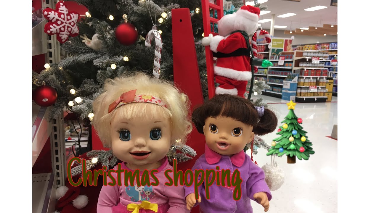 BABY ALIVE: Shopping at Target for Christmas with Danielle & Autumn ...