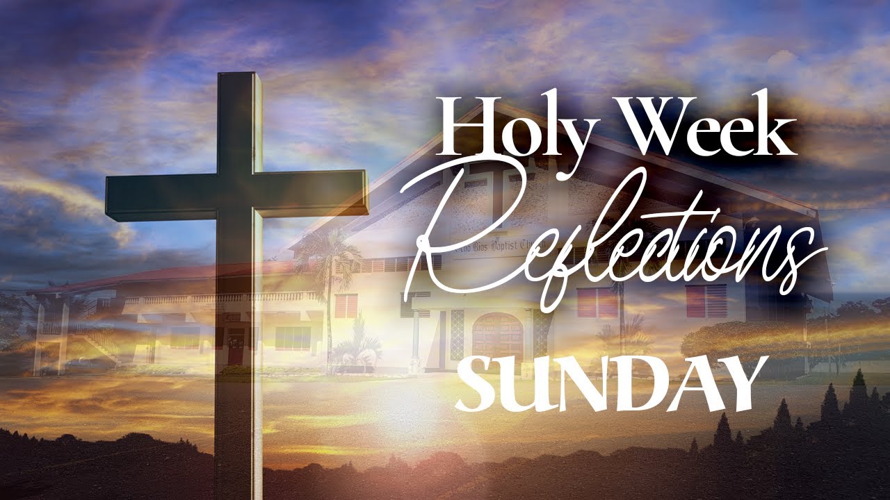 Holy Week Reflections: New Hope - April 2, 2023 ORBC - YouTube