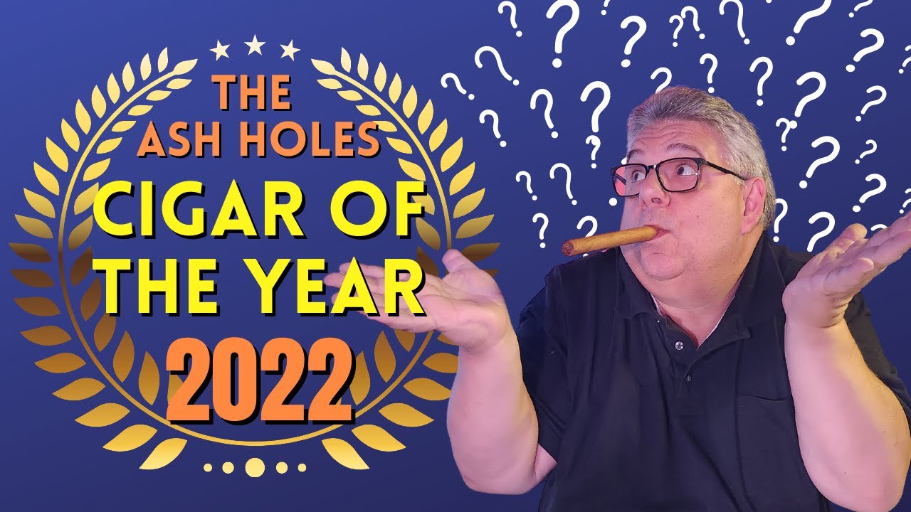 The Ash Holes Cigar of the Year - YouTube