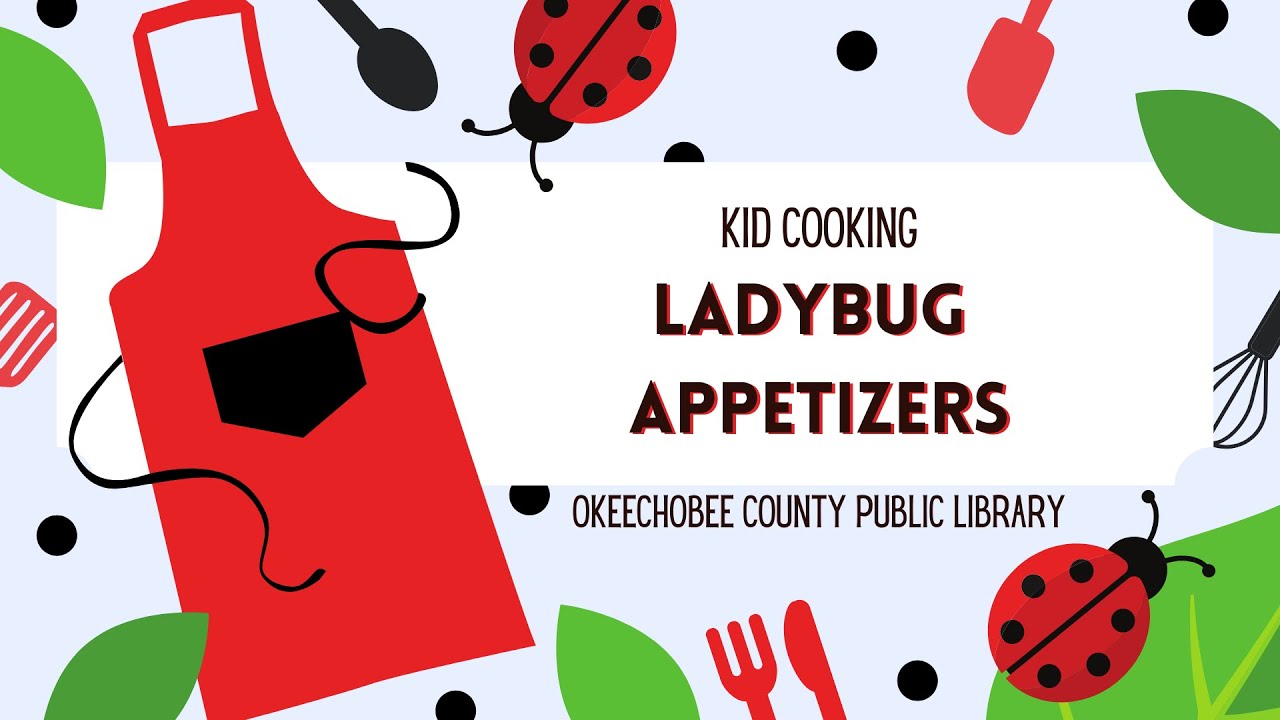 Kid Cooking: Ladybug Appetizers! - YouTube