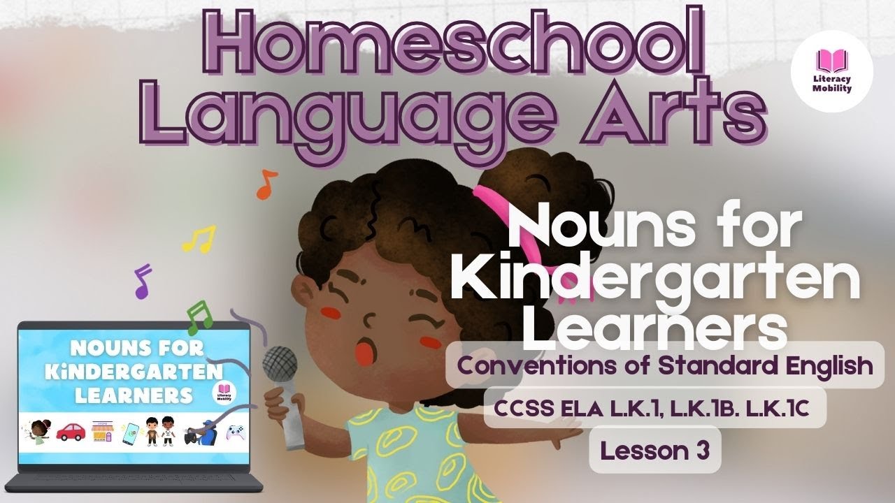 Teach Nouns For Kindergarten Homeschool | Language Arts Lesson ...
