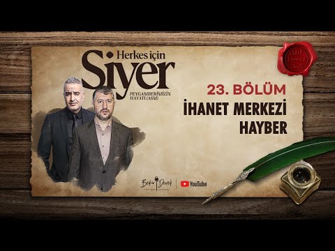 Herkes İçin Siyer | 23. Bölüm | İhanet Merkezi Hayber