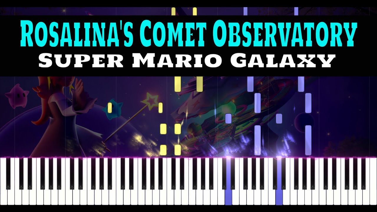 Rosalina's Comet Observatory - Super Mario Galaxy Piano Tutorial (Short ...
