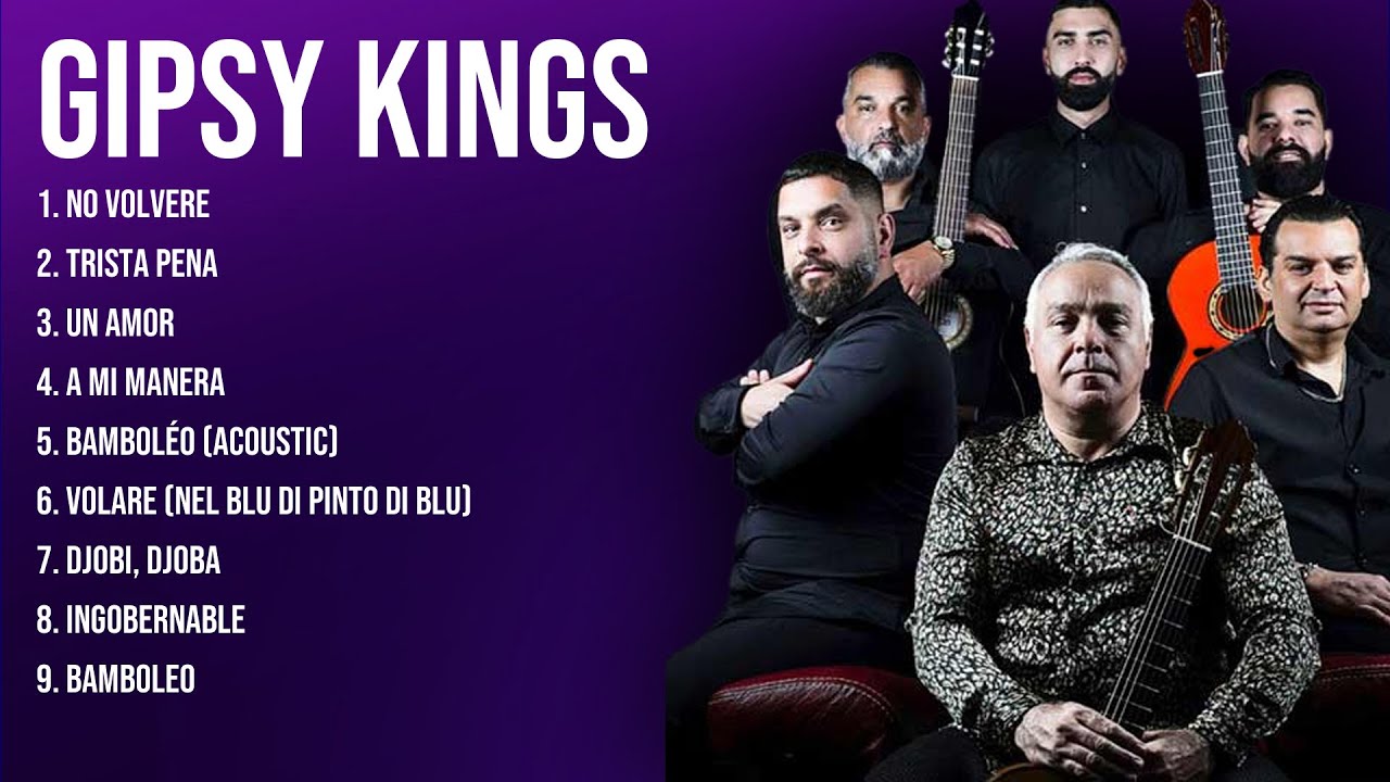 Gipsy Kings Latin Songs 2024 - Top 10 Best Songs - Greatest Hits - Full ...