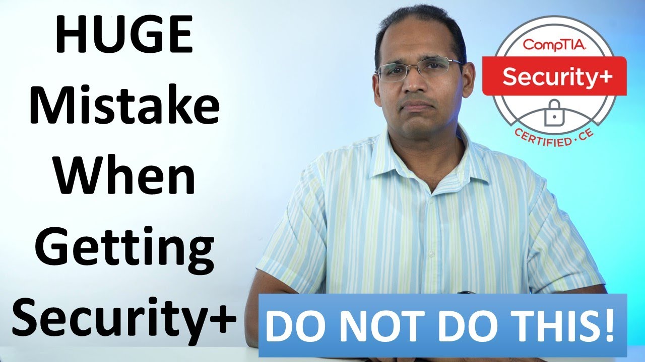 Common Mistake People Make When Getting Security+ Certified - YouTube