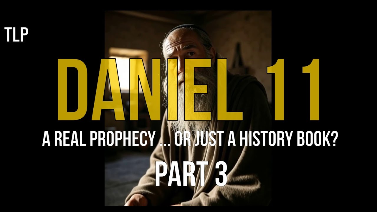 Daniel 11: a real prophecy or just a history book? PART 3 - YouTube