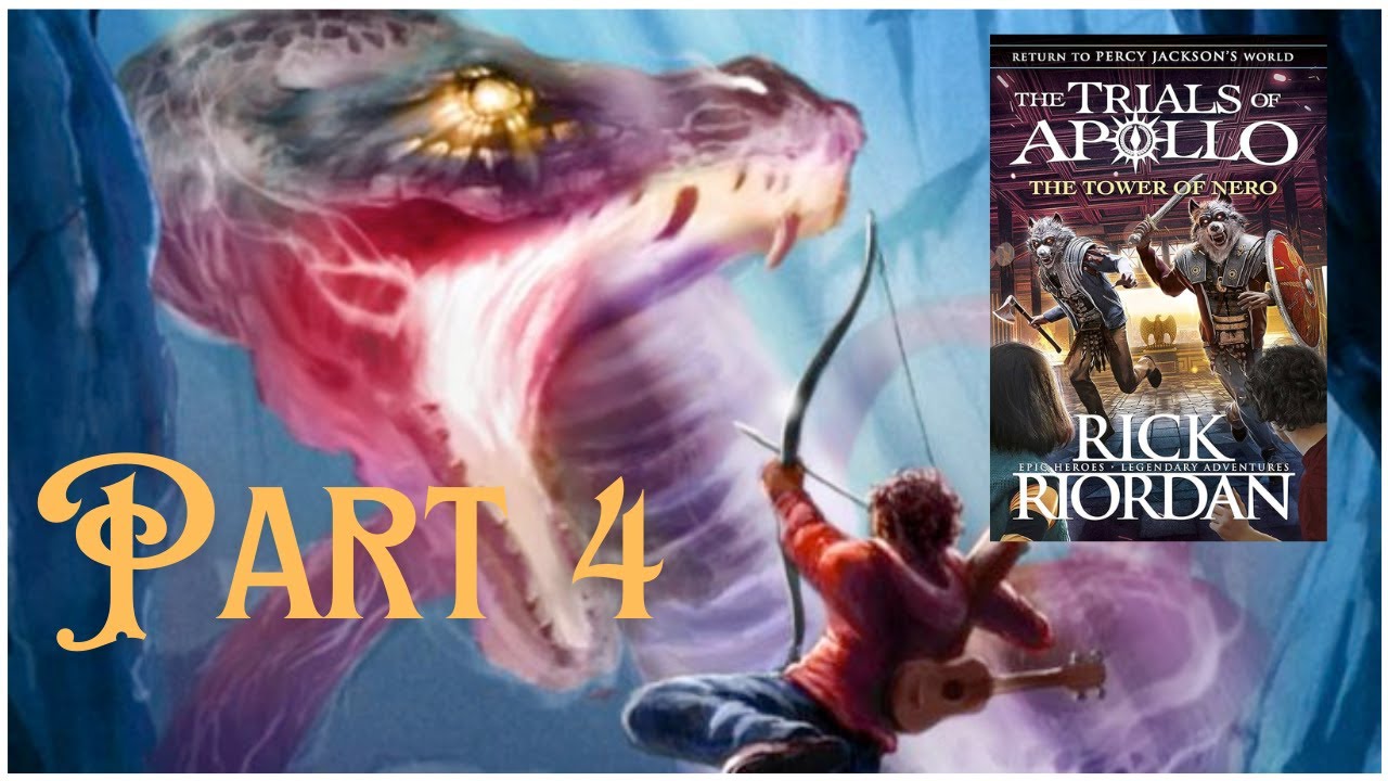 THE TRIALS OF APOLLO - THE TOWER OF NERO by Rick Riordan - PART 4 - YouTube