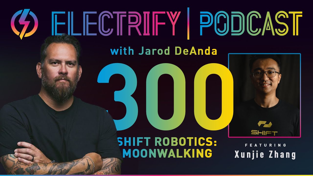 Episode 300 w/ Shift Robotics: Moonwalking - YouTube
