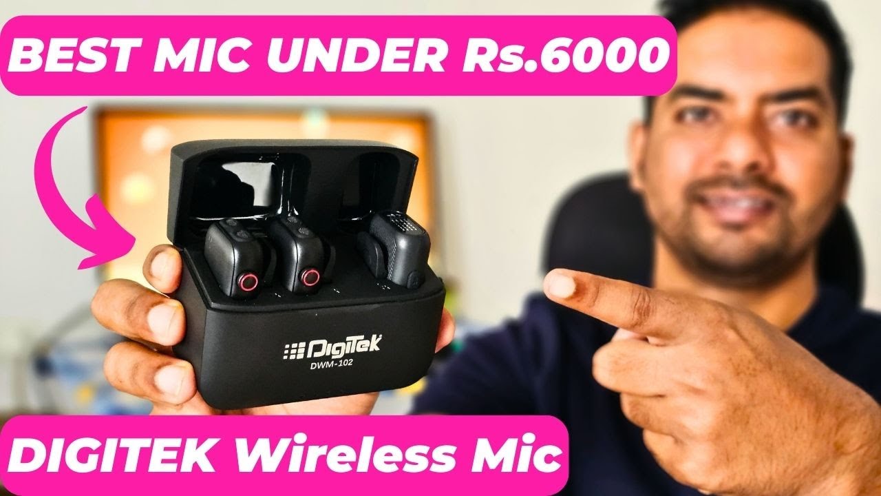 Best Wireless Mic For Youtuber Under Rs.6000 | DIGITEK DWM 102 | 2024 ...