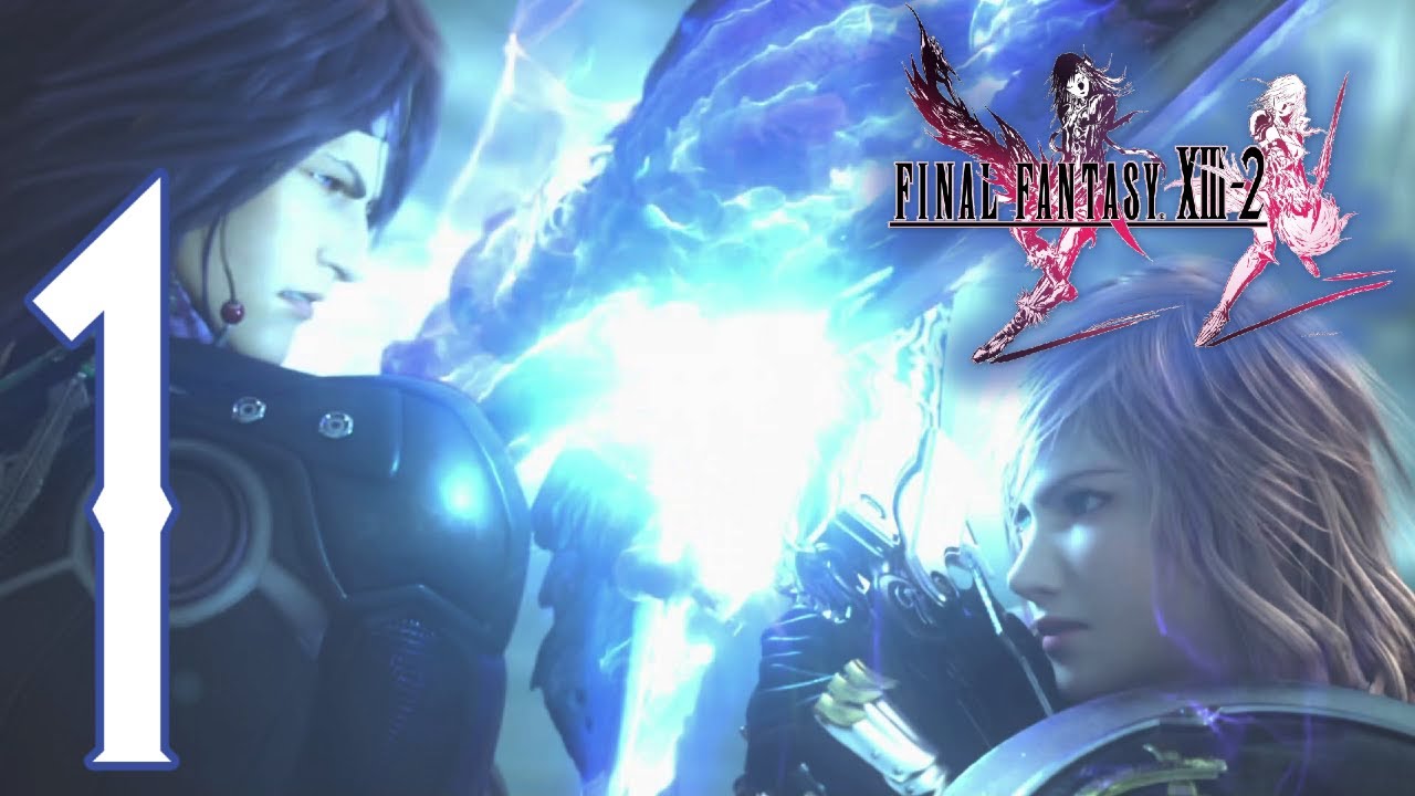 FINAL FANTASY XIII-2 - E1 "Valhalla" - YouTube