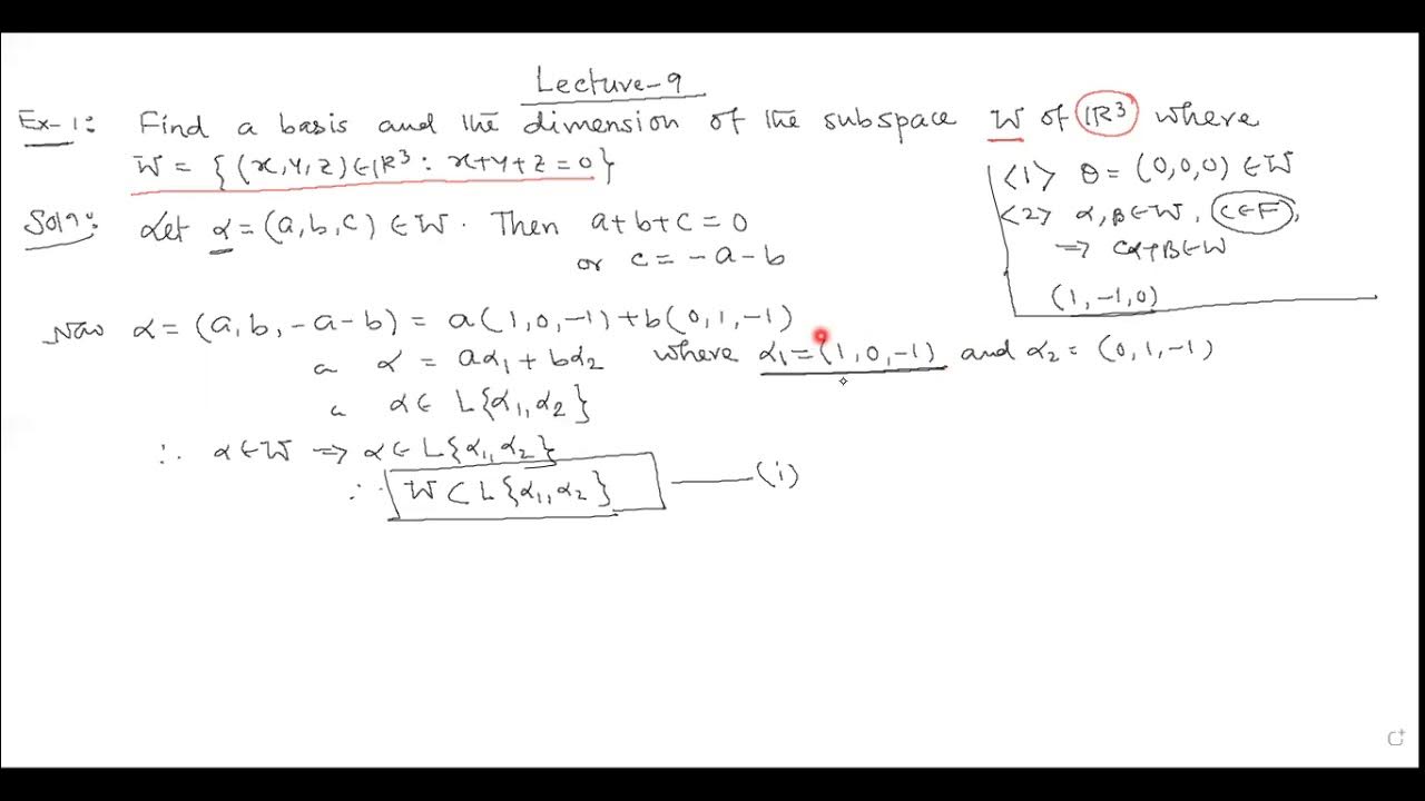 Lecture 9 || Linear Algebra || How to Find Basis & Dimension of a ...