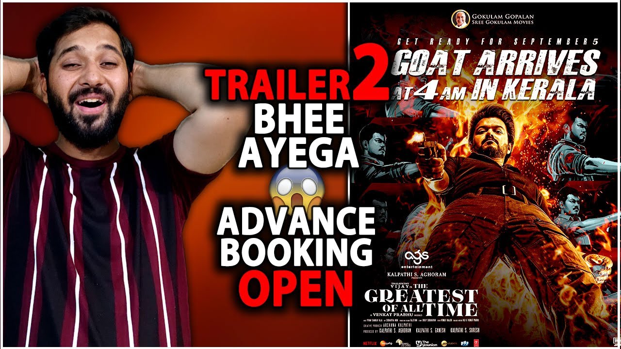 GOAT Trailer 2 Update | GOAT Hindi Latest News | GOAT Advance Booking ...