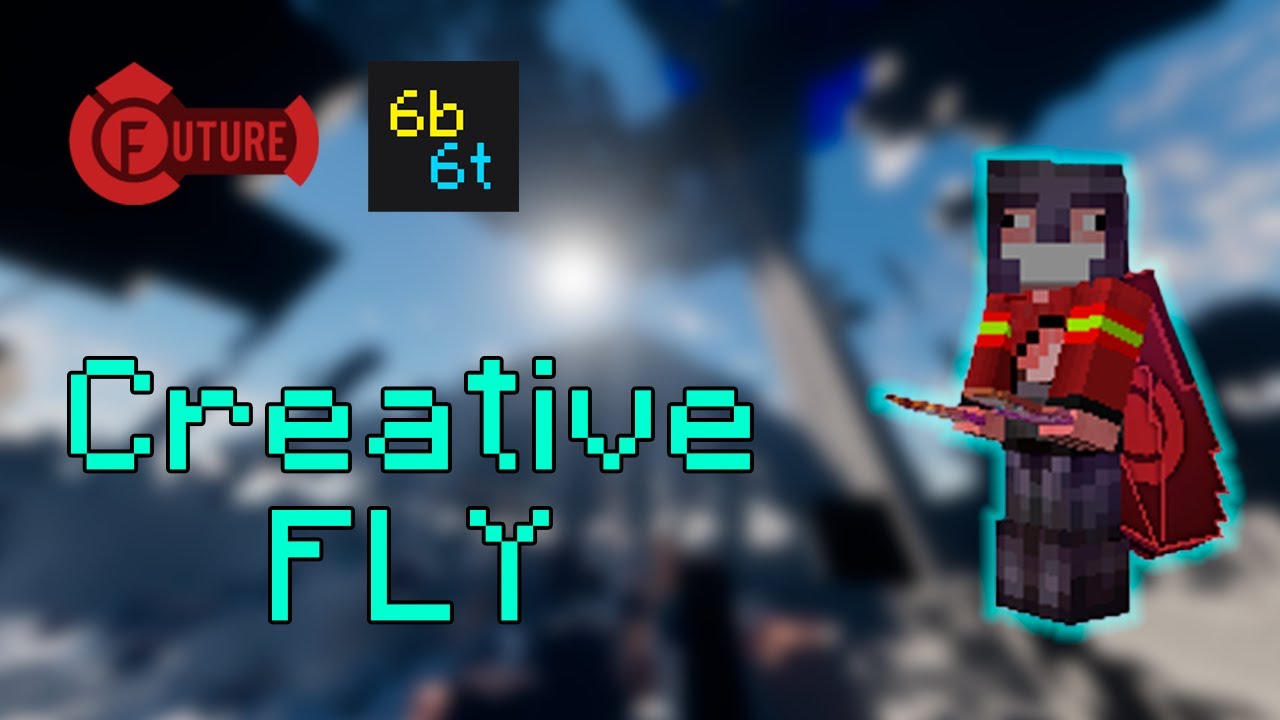 Creative fly with Future 1.20.1 in 6b6t - YouTube