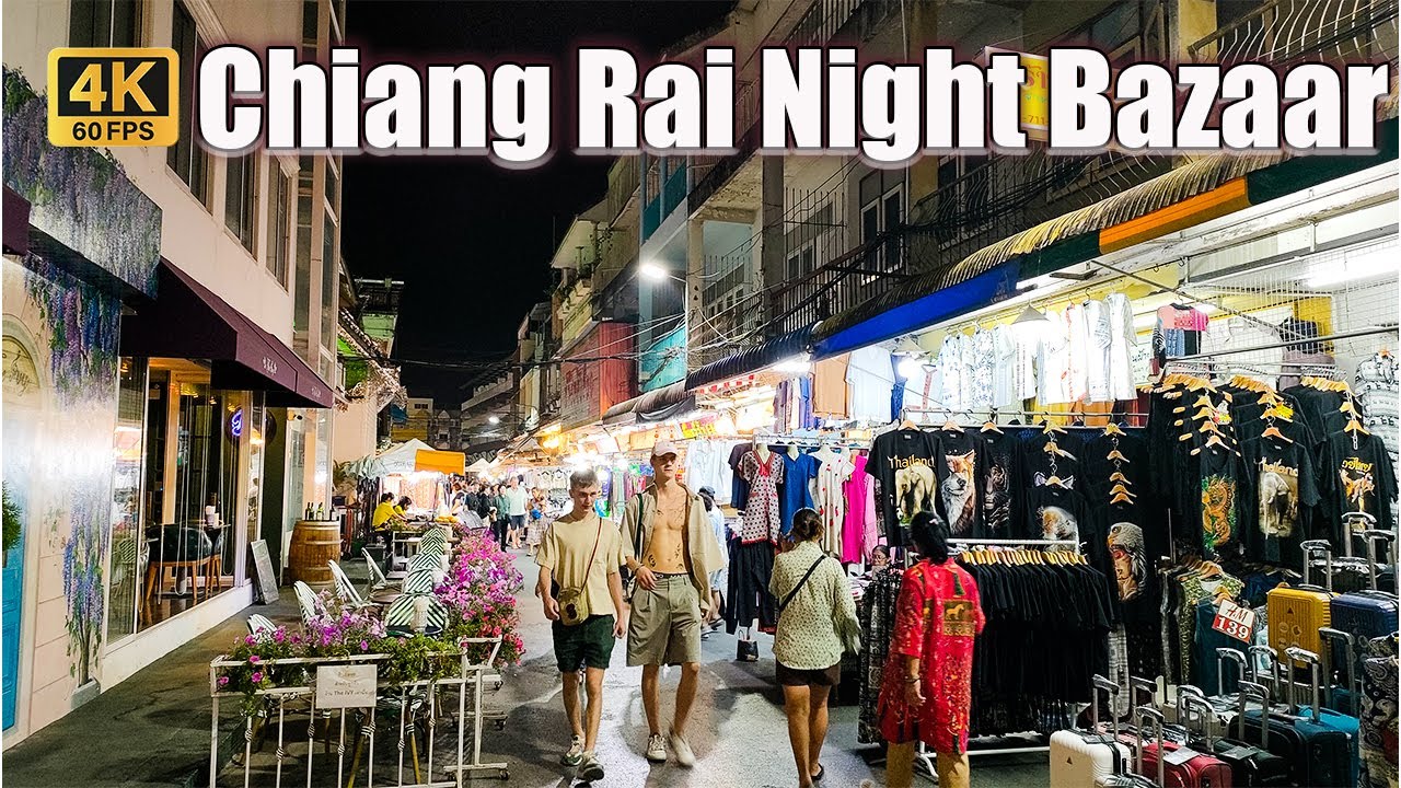 [4K🇹🇭] Night Walk at Chiang Rai Night Bazaar- One of the Best Tourist ...