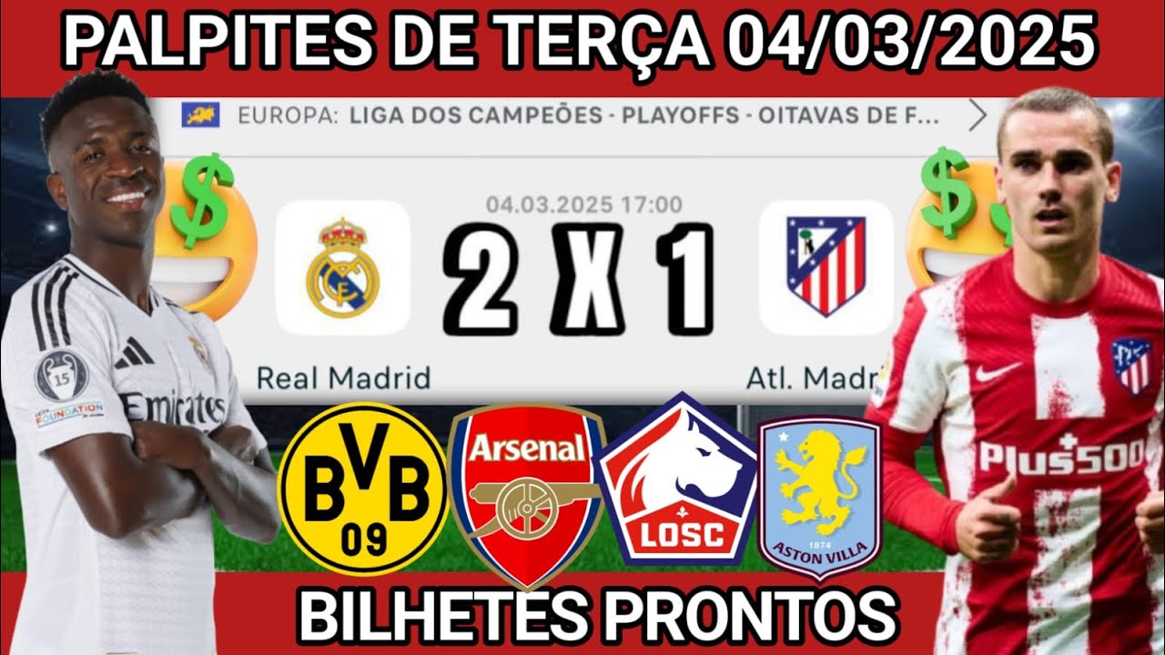 PALPITES DE FUTEBOL PARA HOJE 04/03/2025 ( TERÇA-FEIRA )+ BILHETES ...