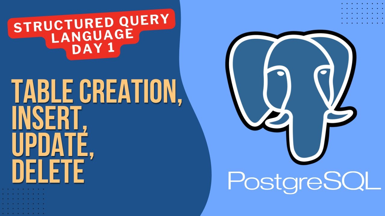 PostgreSQL Day 1 – Table Creation, Insert, Update, Delete in PG Admin ...