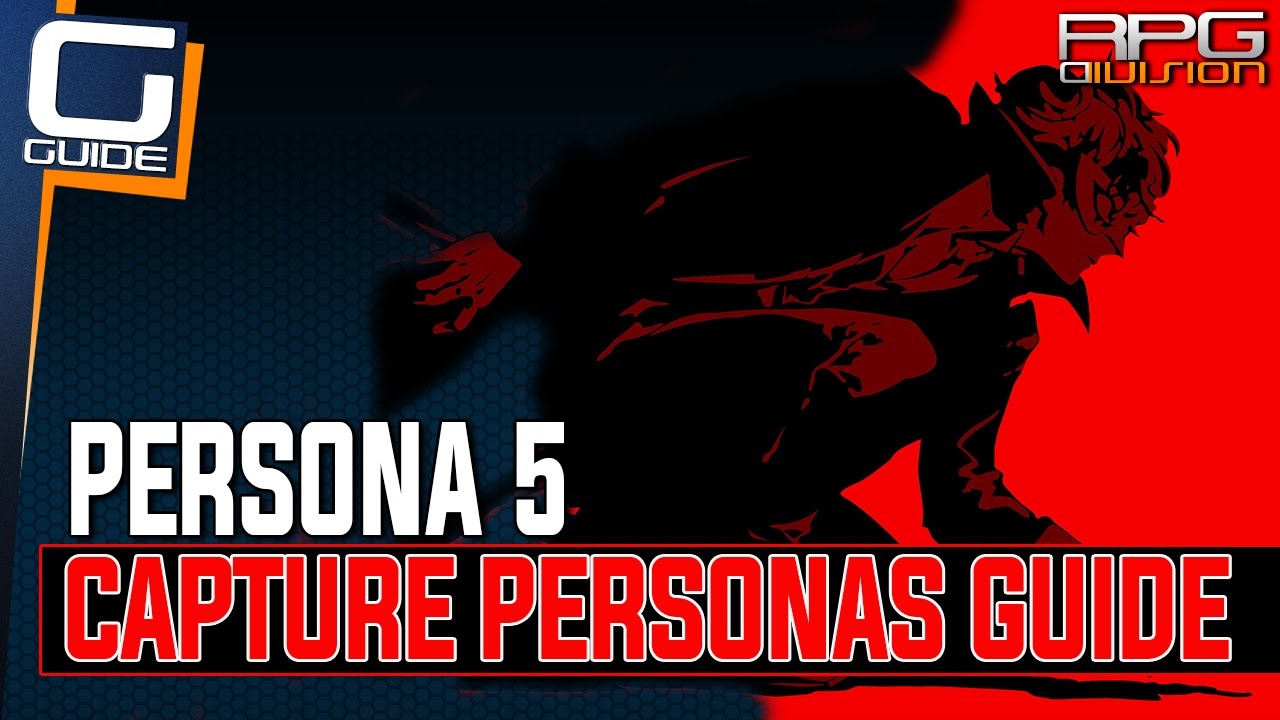 Persona 5 - Capturing Persona Tutorial - YouTube