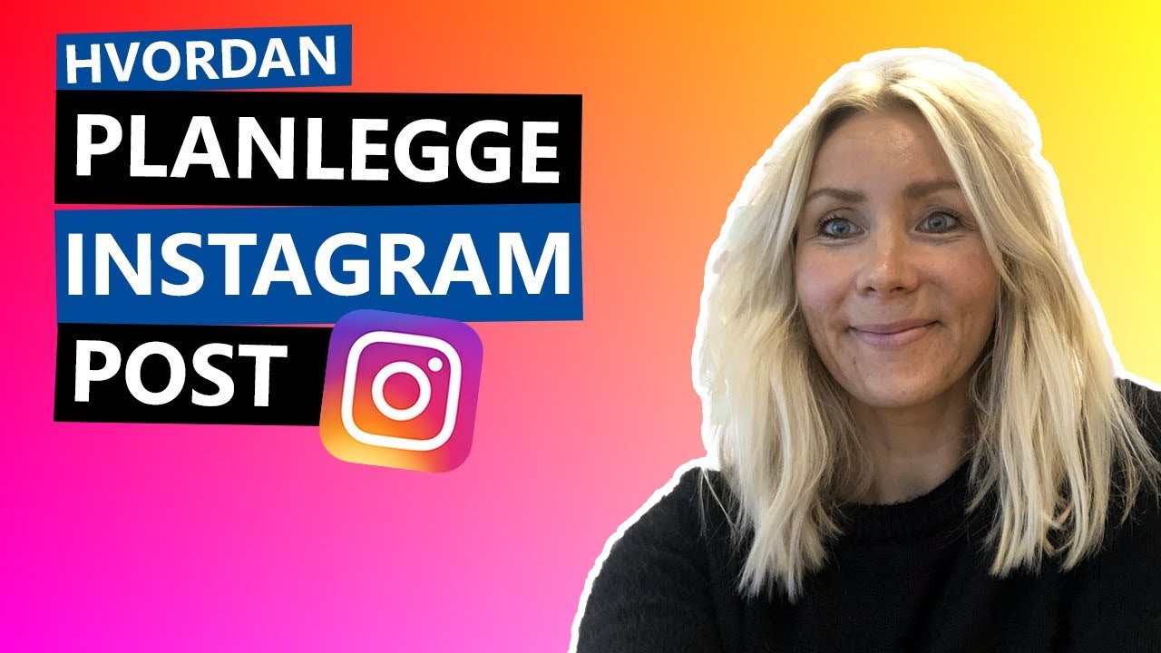 Hvordan planlegge et instagram innlegg - YouTube