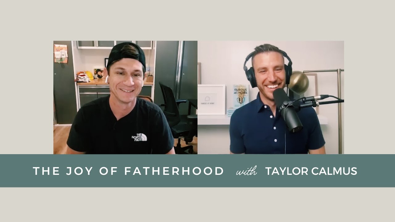 The Joy of Fatherhood with Dude Dad's Taylor Calmus - YouTube