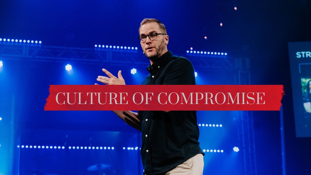 CULTURE OF COMPROMISE: Part 5 - Pastor Jared Moore - YouTube
