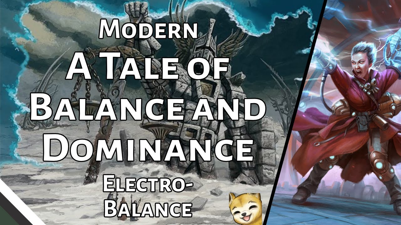 A Tale of Balance & Dominance | Electrobalance | Modern | MTGO - YouTube