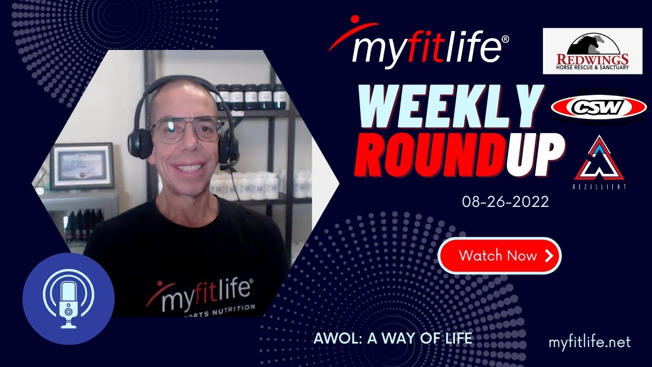MY FIT LIFE WEEKLY ROUNDUP | CBD & SPORT NUTRITION | AUGUST 8, 2022 ...