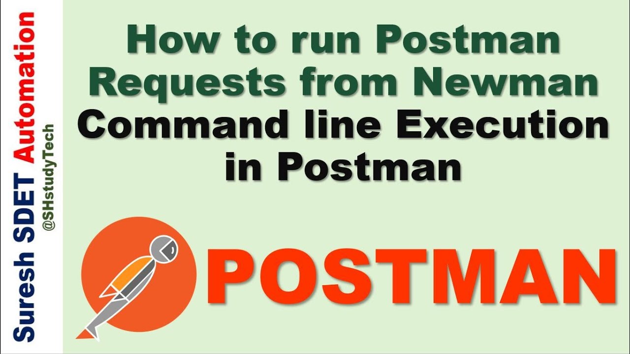 13 How To Run Postman Requests From Newman Command Line Execution In 13-how-to-run-postman-requests-from-newman-command-line-execution-in