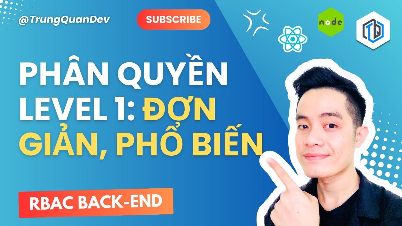 3. Phân quyền Level 1: Đơn giản, phổ biến | RBAC Back-end | TrungQuanDev - YouTube