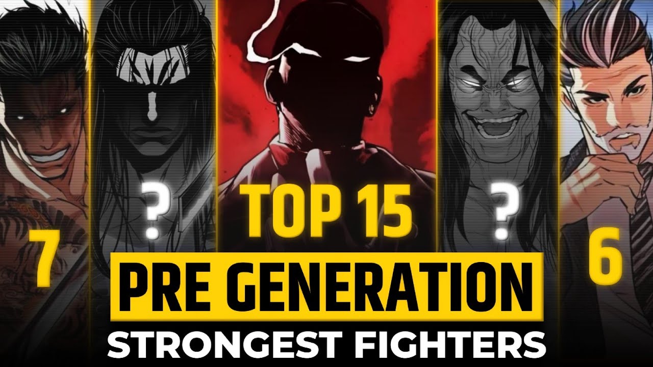 TOP 15 STRONGEST PRE GENERATION FIGHTERS | @SuperParadise || #lookism ...
