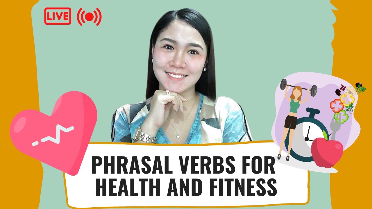 Phrasal Verbs for Health and Fitness || LIVE Lesson || Aubrey Bermudez ...