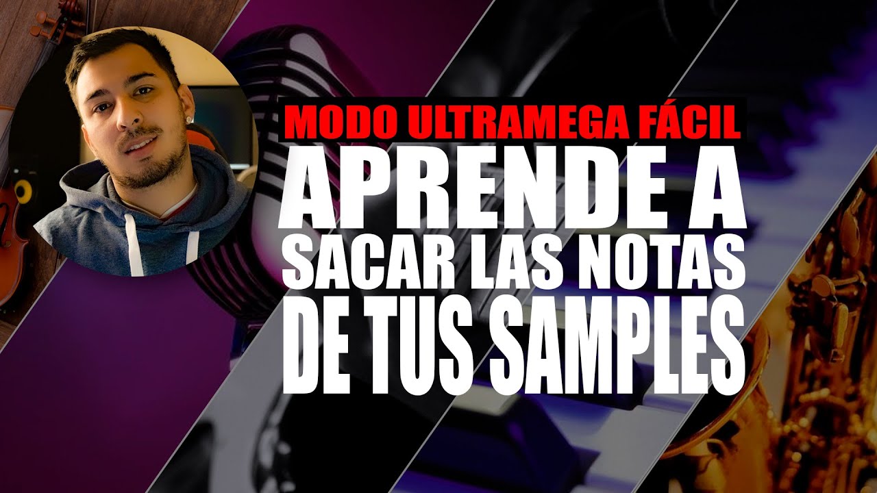 LA FORMA MAS FACIL DE SABER LAS NOTAS DE UN SAMPLE | FL STUDIO WAVE ...