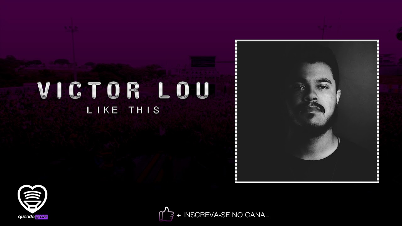 Victor Lou | Like This (Original Mix) - YouTube