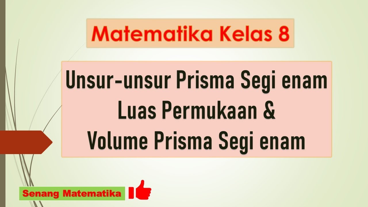 Unsur-unsur prisma segi enam(lengkap), luas permukaan & volume-Senang ...