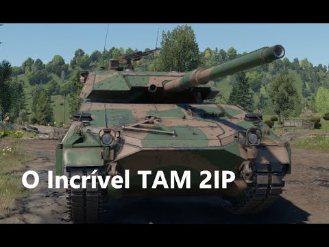 O incrível TAM 2IP ( War thunder ) - YouTube