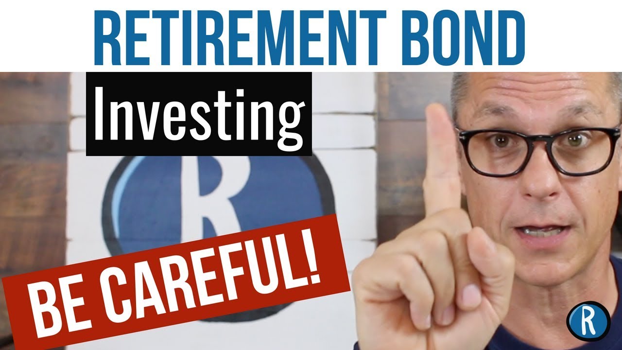 Retirement, Bond Investing, & Rising Interest Rates OH MY - YouTube