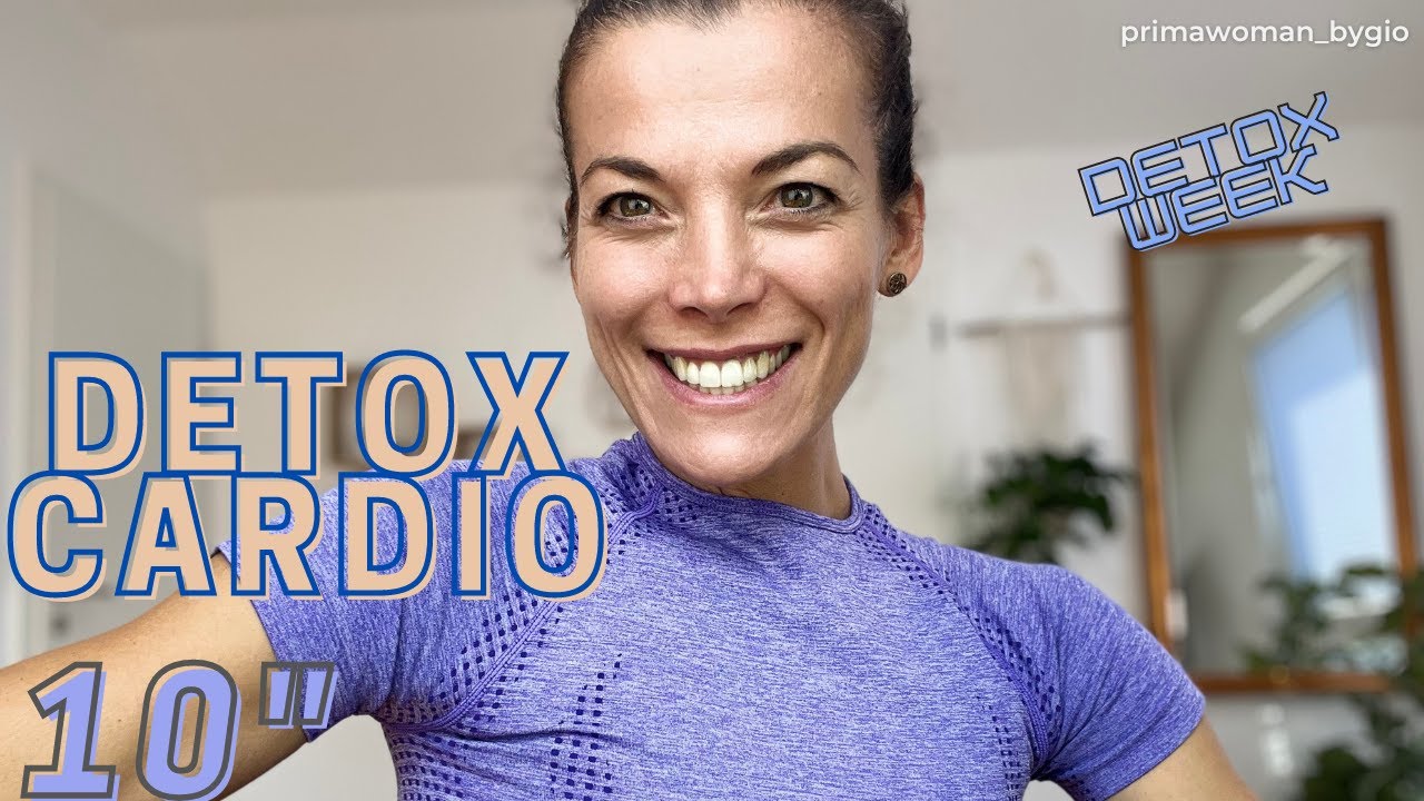 DETOX CARDIO/ PURIFY YOUR BODY AND MIND/ DAY 2 //3 DAY DETOX CHALLENGE ...