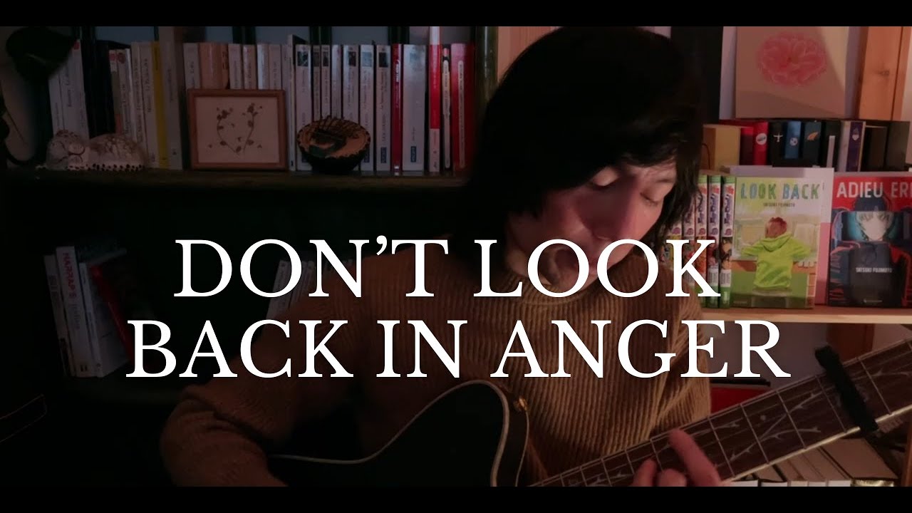 Don't look back in anger - Oasis (cover) - YouTube
