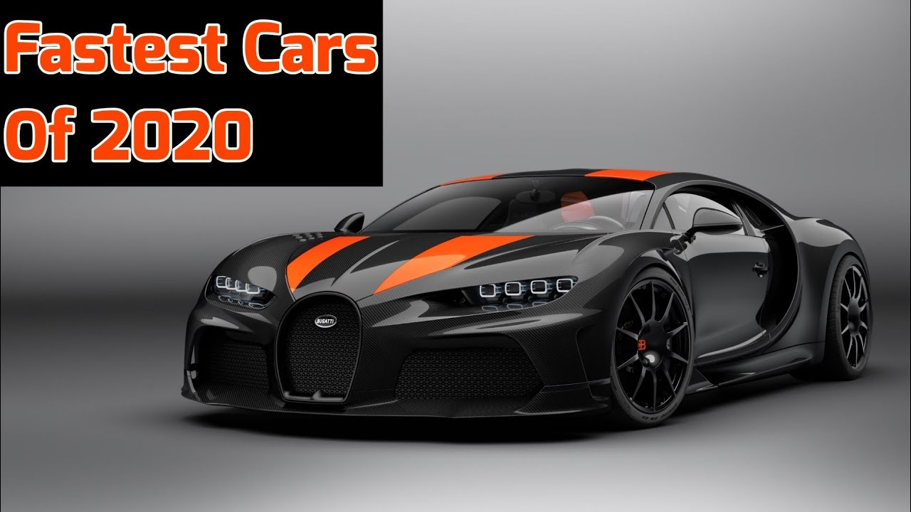 Top 10 Fastest Production cars in the world 2020 - YouTube