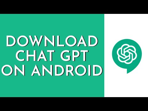 How To Download Chat GPT Android Phone (2023) | Open AI ChatGPT App ...