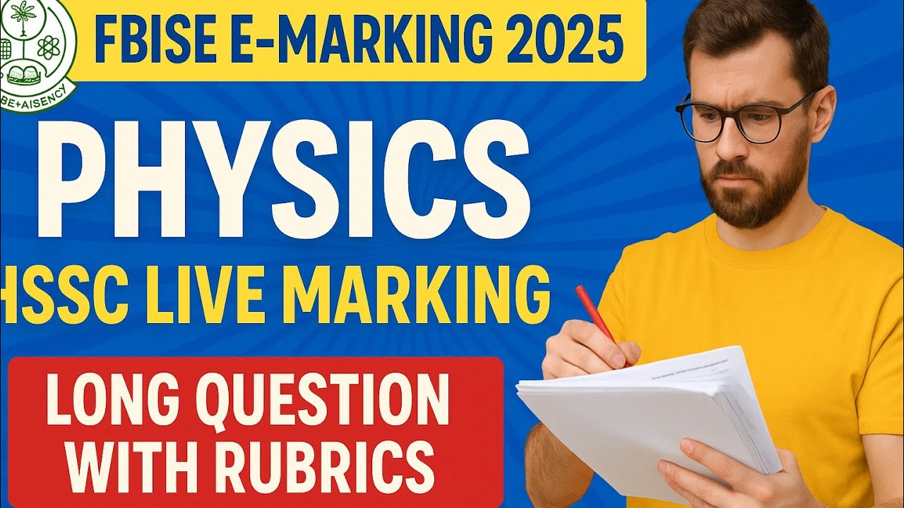 Fbise E marking 2025 | Physics HSSC paper checking | fbise online ...