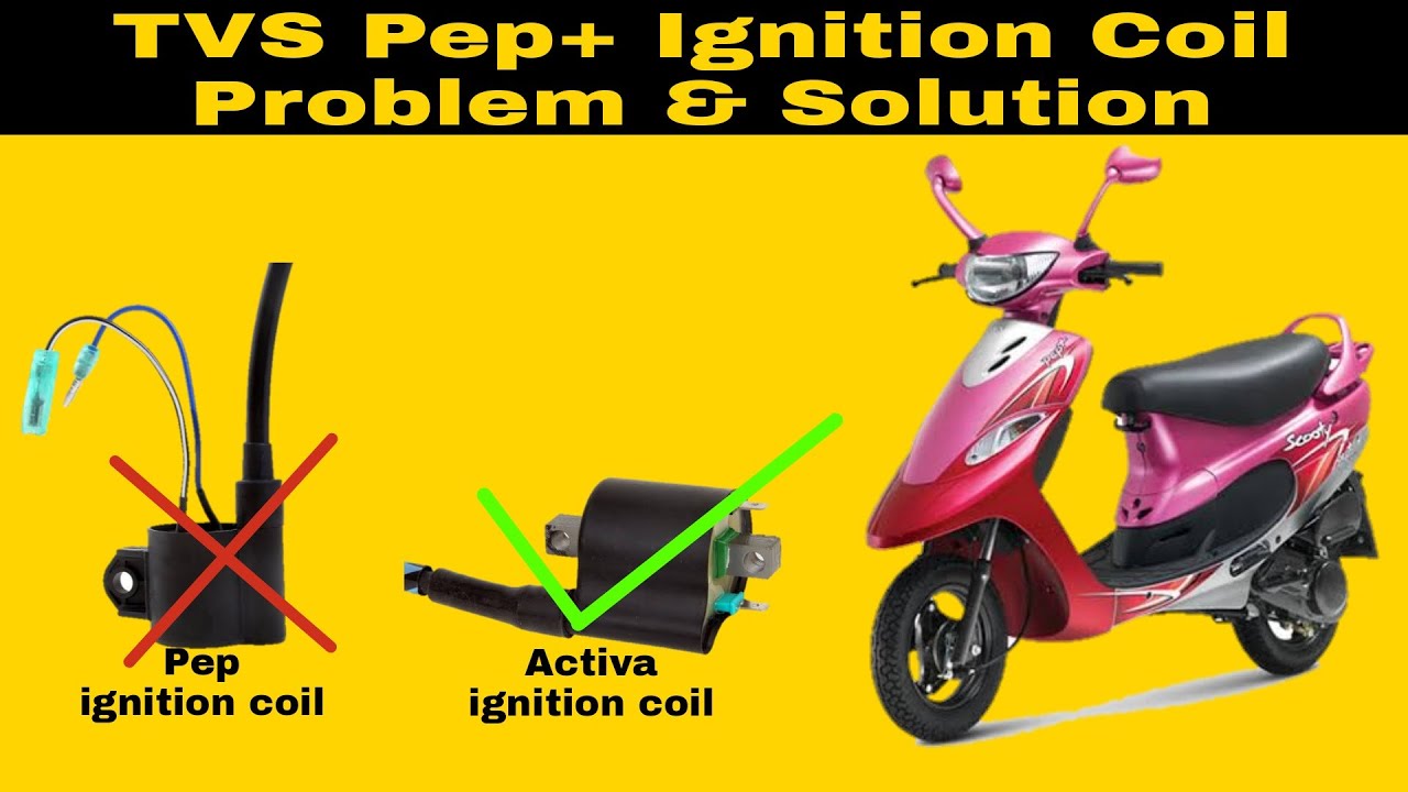 TVS pep + Ignition Coil problem 😵|| pep plug coil problem 😨 || Pep ...