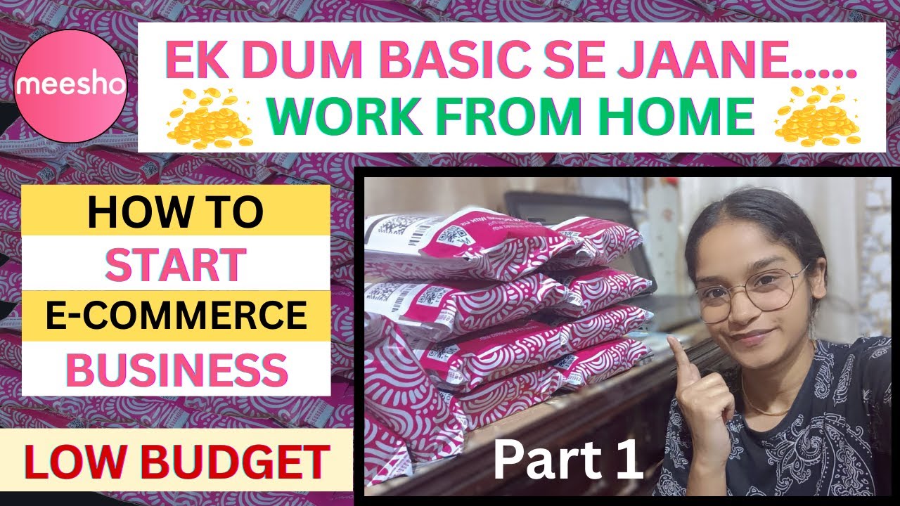 Ek Dum Basic How to Start Ecommerce Business || Work from Home || How ...