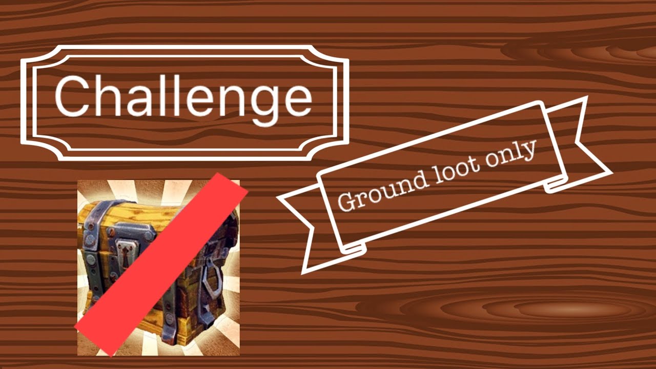 Ground loot only challenge - YouTube