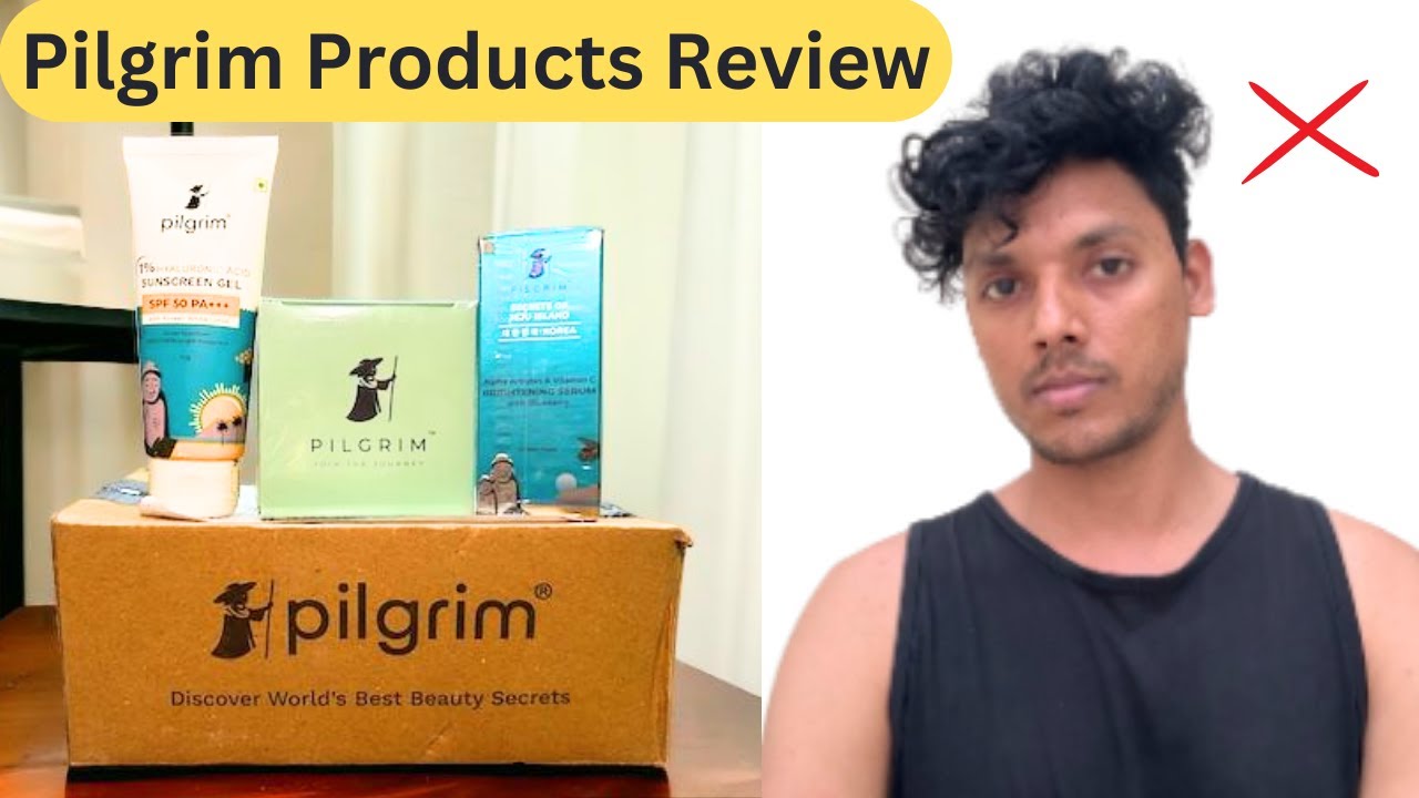 Pilgrim Products Review | Glow Moisturizer, Brightening Serum Review ...