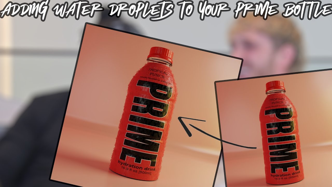 how to add water droplets to your prime bottle tutorial in blender ...