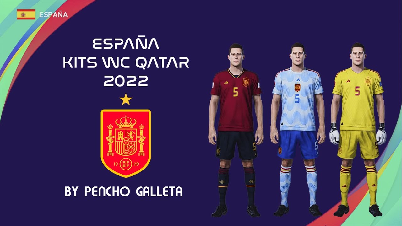 ESPAÑA NT KITS WC QATAR 2022 / SELECCIONES / PES 2021 / PS4 - YouTube